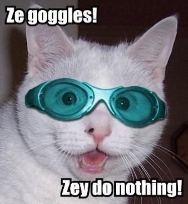 Image 2156 The Goggles Do Nothing Know Your Meme