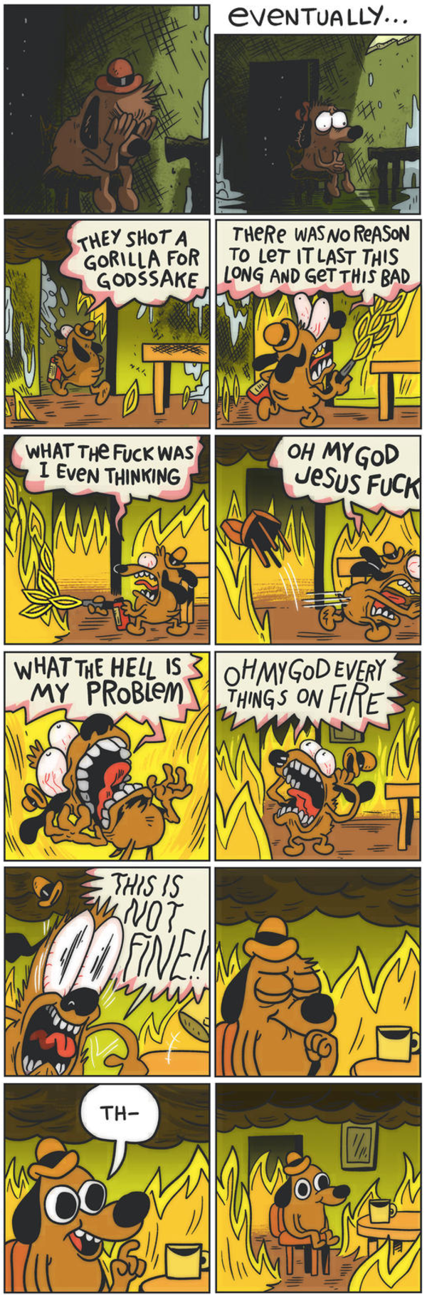 This Is Fine ORIGINS This Is Fine Know Your Meme This Is Fine ORIGINS This Is Fine Know Your Meme