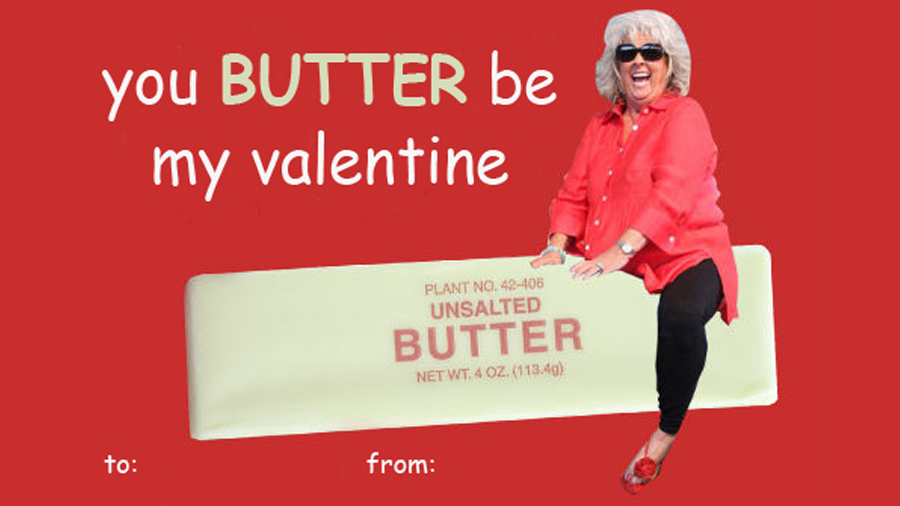 Paula Deen Riding Butter Valentine s Day E cards Know Your Meme
