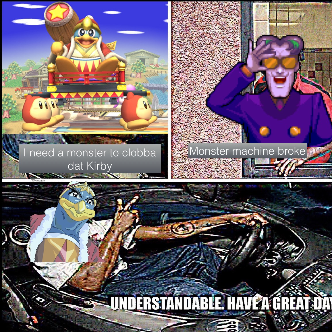 Understandable Have A Great Day Meme Template