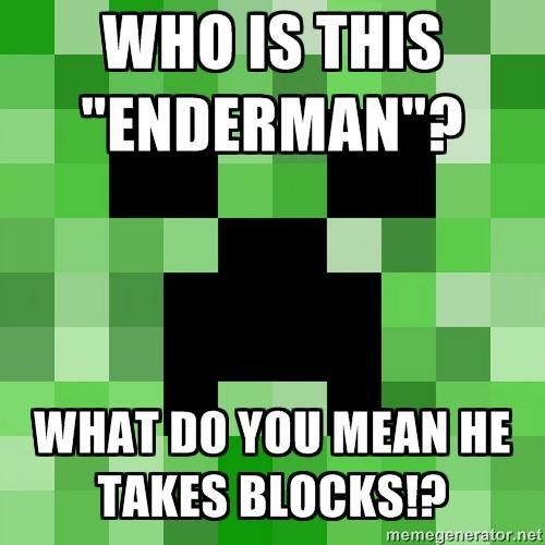Creeper Minecraft Quotes