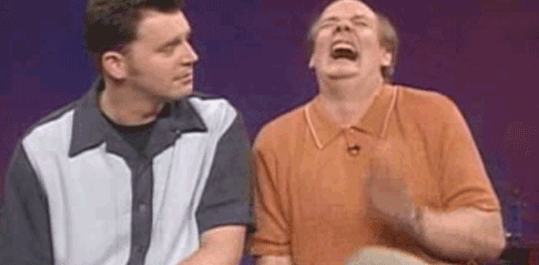 A real knee-slapper | Whose Line Is It Anyway? | Know Your Meme