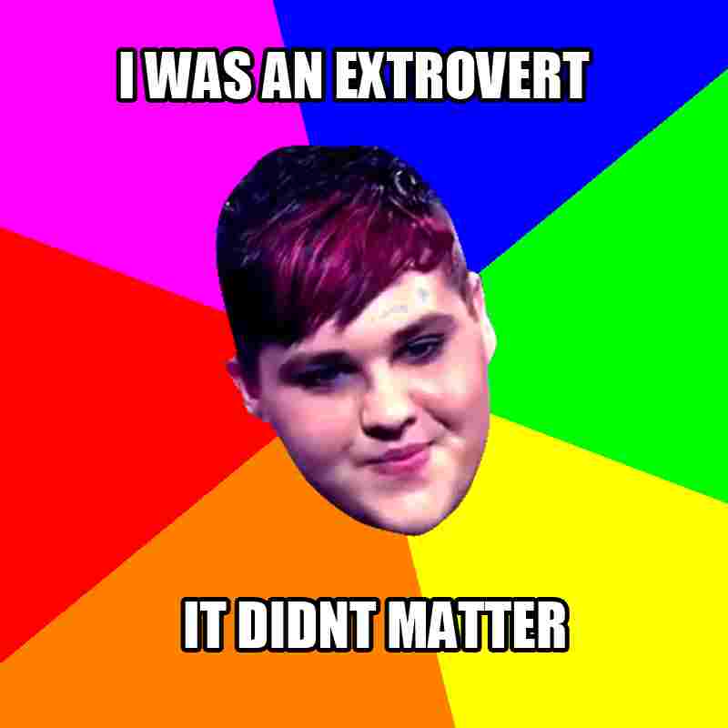 Extrovert Personality Meme